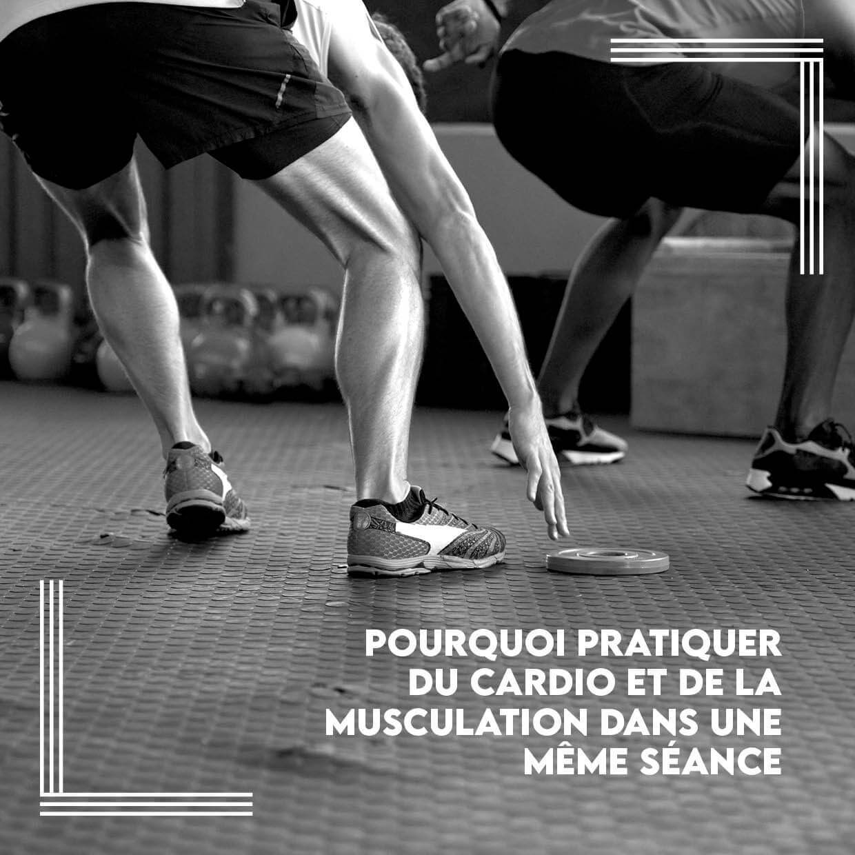 Pourquoi pratiquer du cardio et de la musculation dans une même séance ...